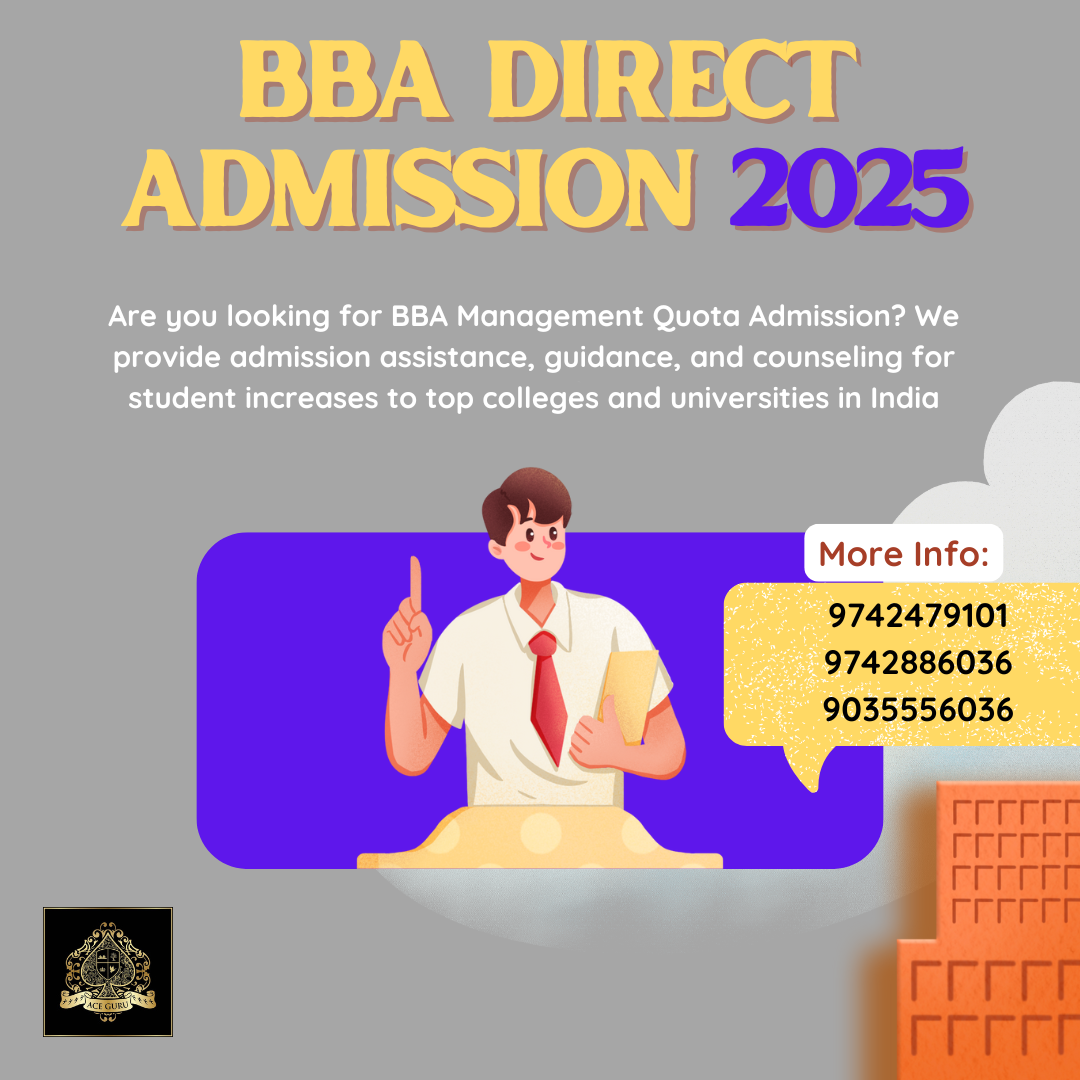 Get BBA Direct Admission in 2025 in Top Colleges Bangalore.